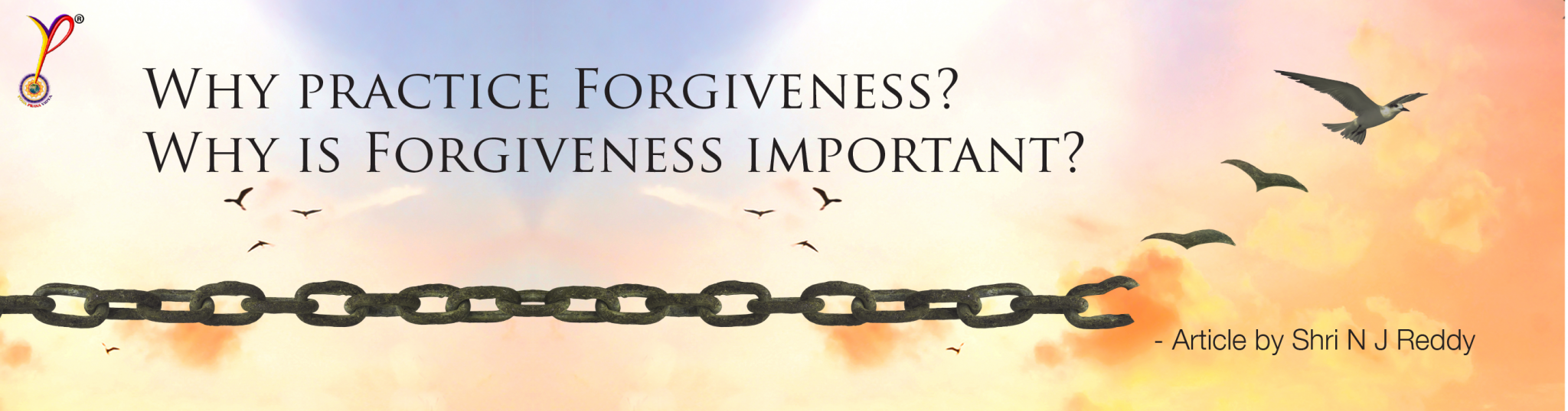 Why practice Forgiveness? Why is Forgiveness important? - Yoga Prana Vidya