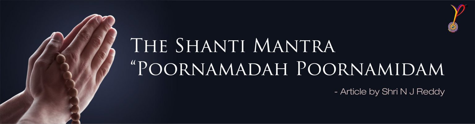 The Shanti Mantra “Poornamadah Poornamidam - Yoga Prana Vidya